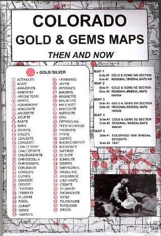Colorado Gold and Gems Map: Then & Now – High Plains Prospectors